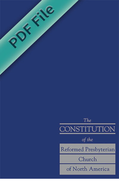 Constitution of the RPCNA (PDF Download Only) – Crown & Covenant ...